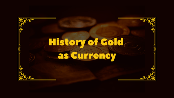 History of Gold as Currency | MintedMarket